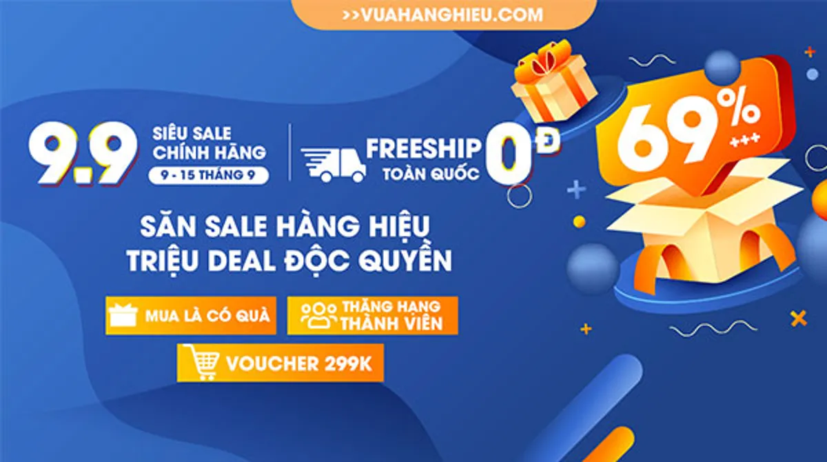 Săn Sale Hàng Hiệu - Triệu Deal 9.9: Giảm giá tới 69%, nhận voucher "khủng" 299K